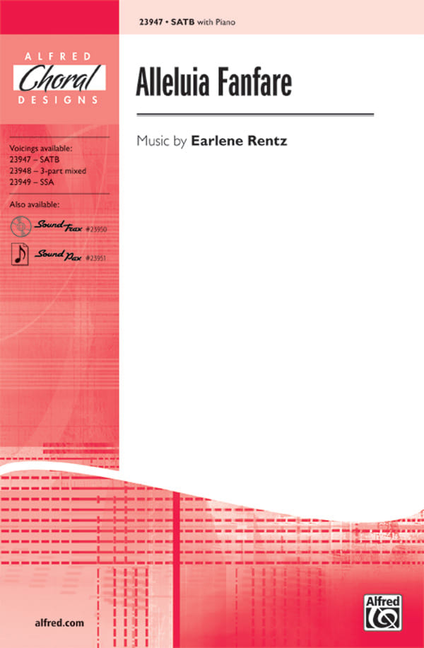 Alleluia Fanfare - SATB: Earlene Rentz: Choir Sheet Music