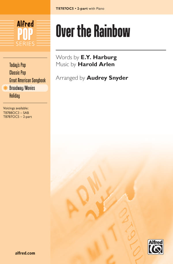 Over the Rainbow: From the Musical The Wizard of Oz - Unison / 2-Part ...