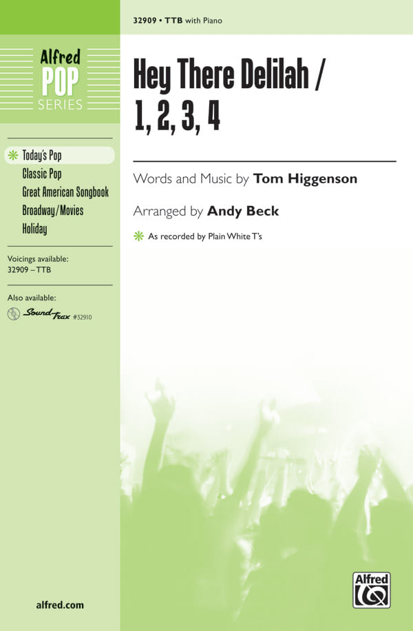 Hey There Delilah / 1, 2, 3, 4 - TTB: Tom Higgenson: Choir Sheet Music
