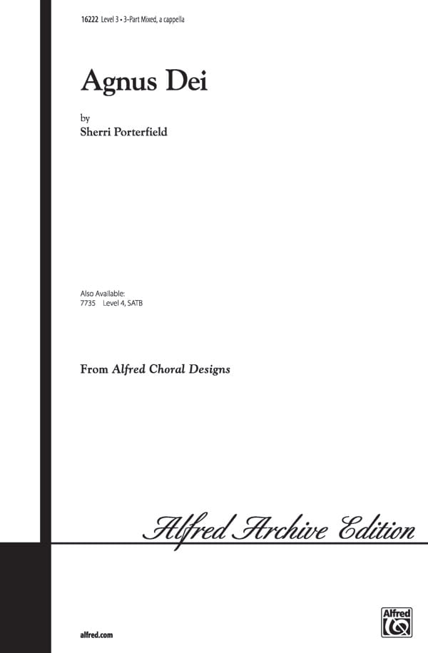 Agnus Dei - 3-Part Mixed, a cappella: Sherri Porterfield: Choir Sheet Music