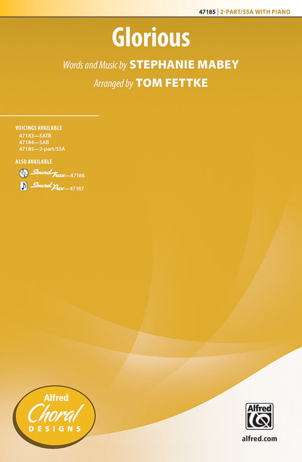 Glorious - 2-Part / SSA: Stephanie Mabey: Choir Sheet Music