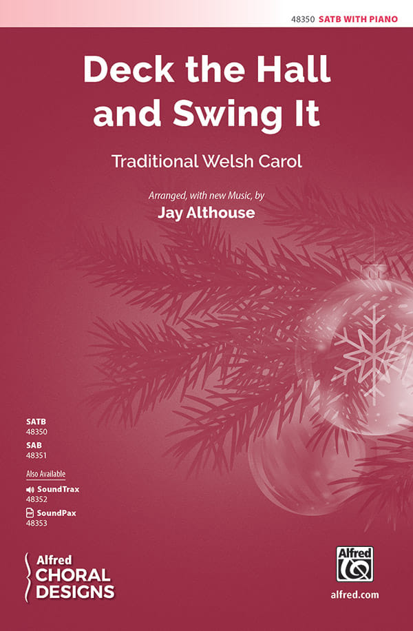 Deck the Hall and Swing It - SATB: Choir Sheet Music