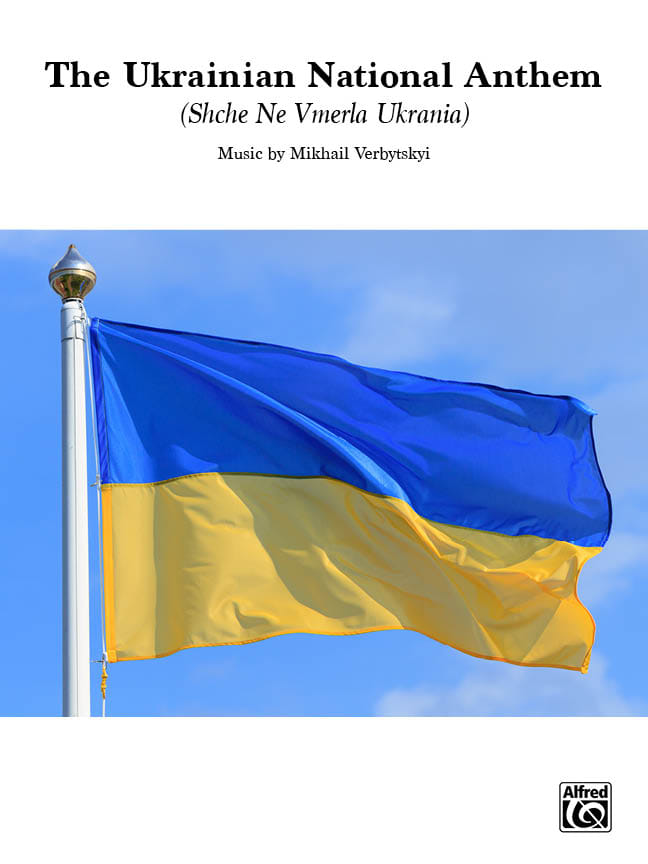 Ukrainian National Anthem, The (SHCHE NE VMERLA UKRANIA): Concert Band ...