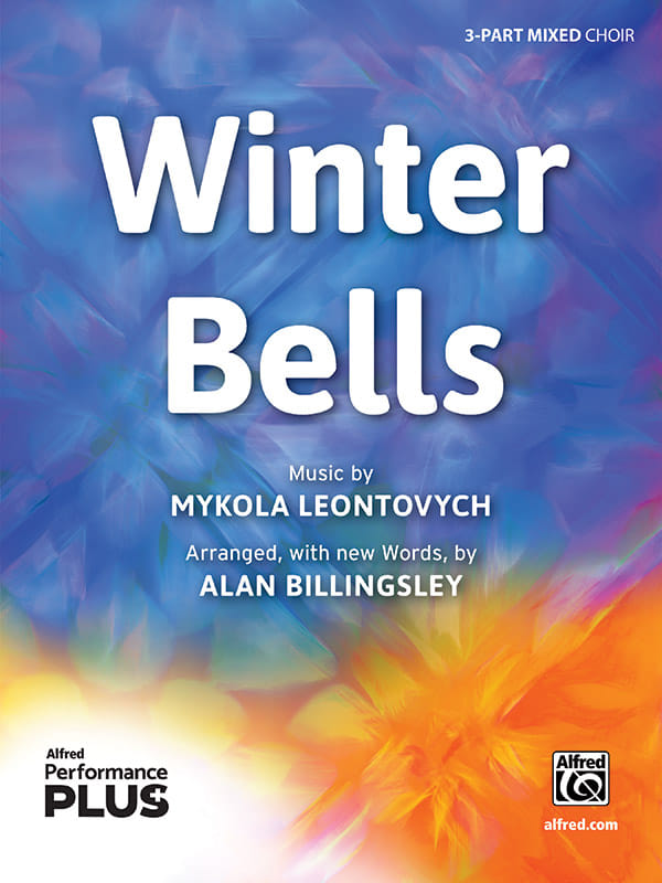Winter Bells 3-Part Mixed — PerformancePlus+: Mykola Leontovych: Choir ...