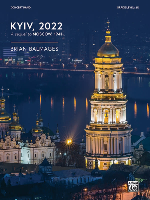 Kyiv, 2022 (MakeMusic Soloist) : Brian Balmages: Solos Sheet Music
