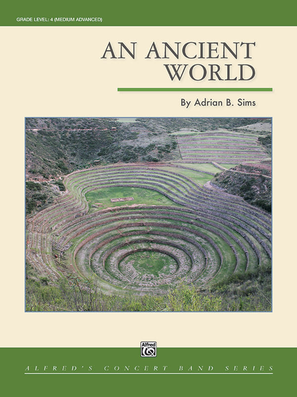 An Ancient World: Adrian B. Sims: Concert Band Sheet Music