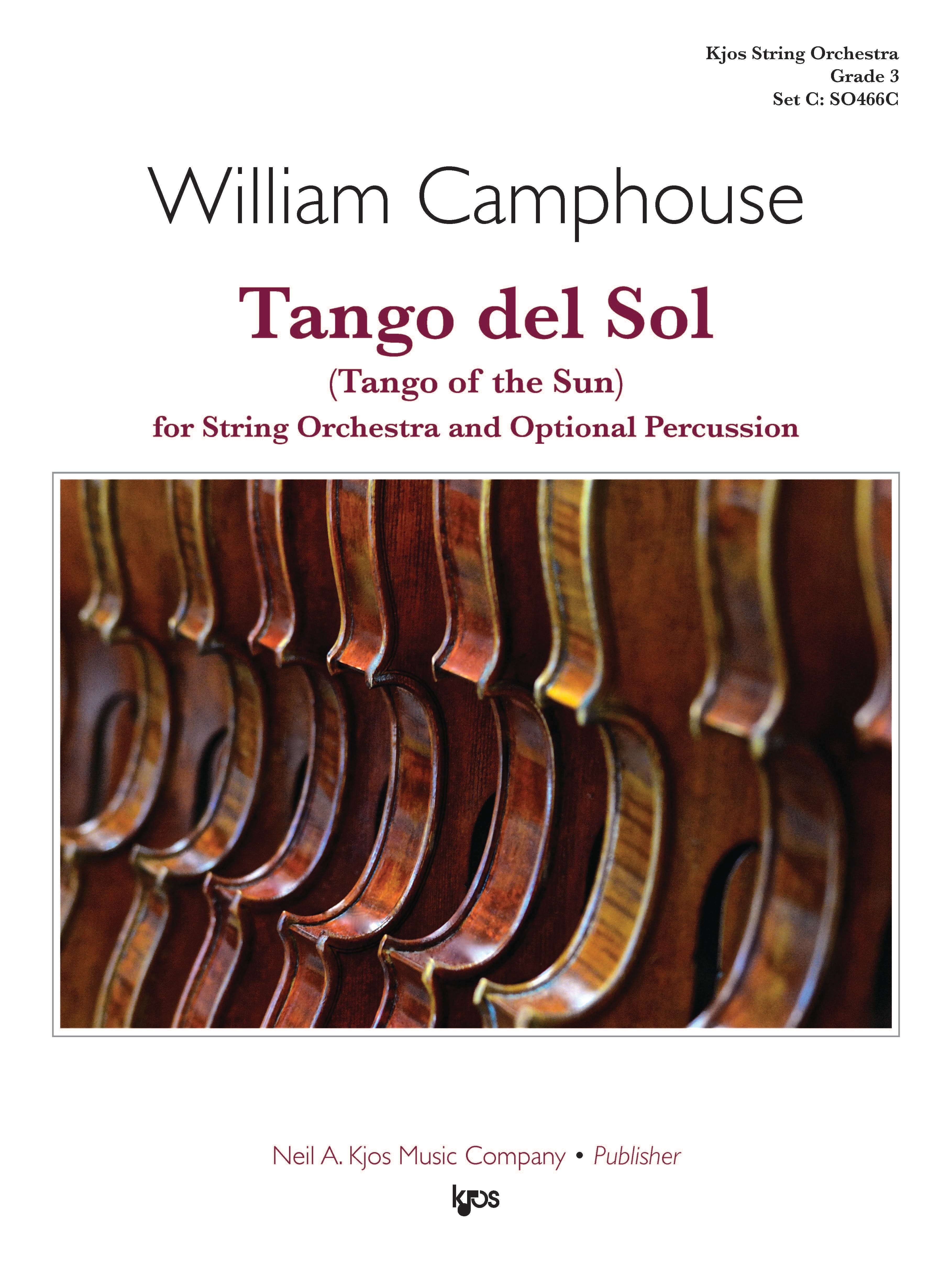 Tango del Sol (Tango of the Sun): William Camphouse: String Orchestra ...