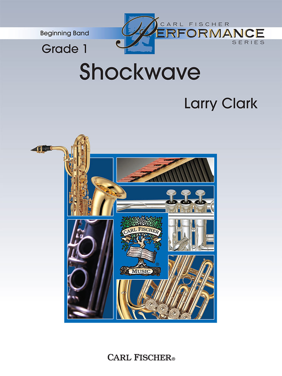 Shockwave: Larry Clark: Concert Band Sheet Music