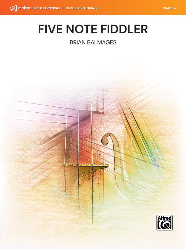 Five Note Fiddler: Brian Balmages: String Orchestra Sheet Music
