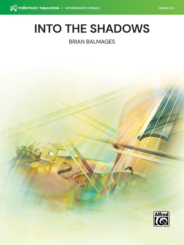 Into the Shadows: Brian Balmages: String Orchestra Sheet Music