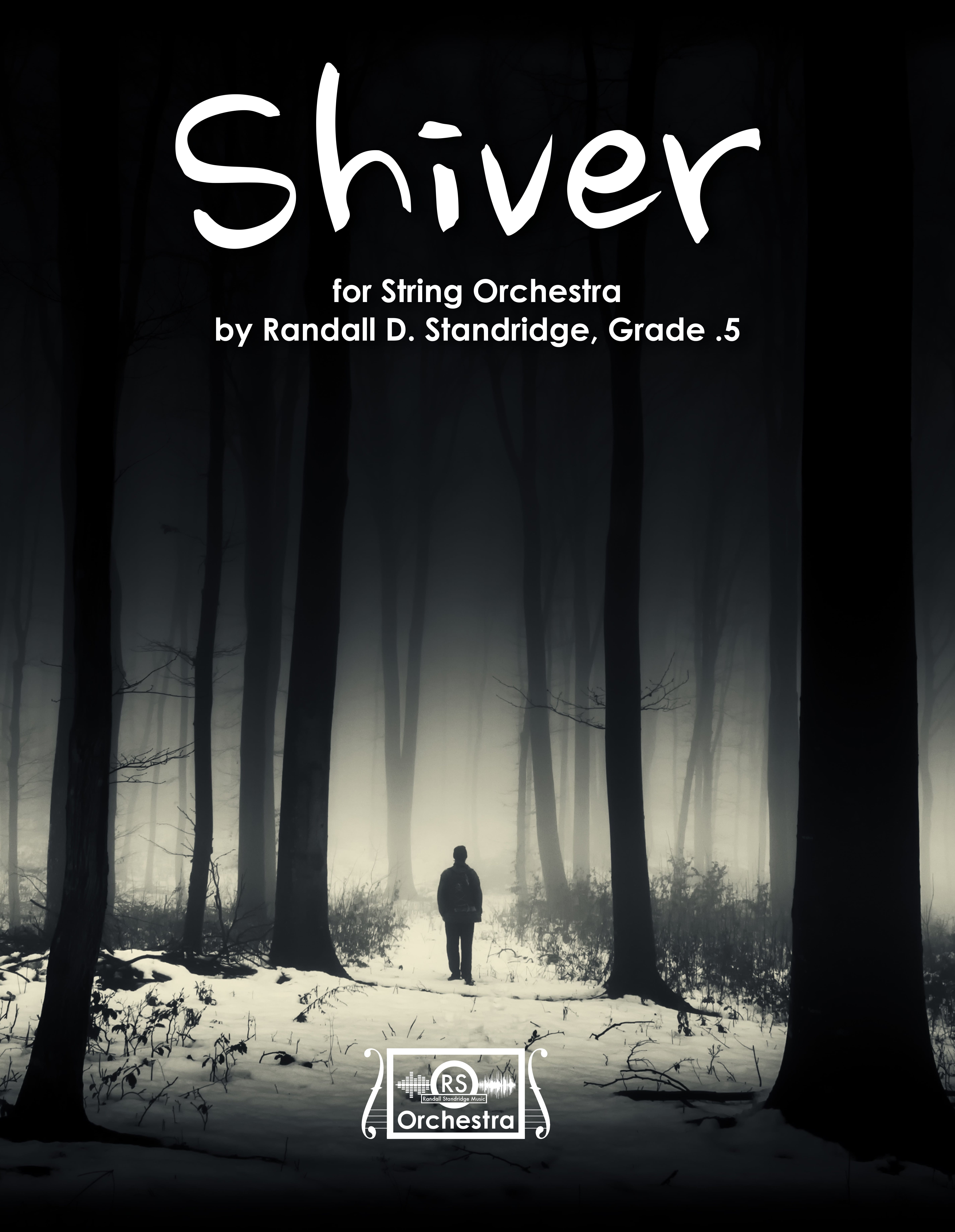 Shiver: Randall D. Standridge: String Orchestra Sheet Music
