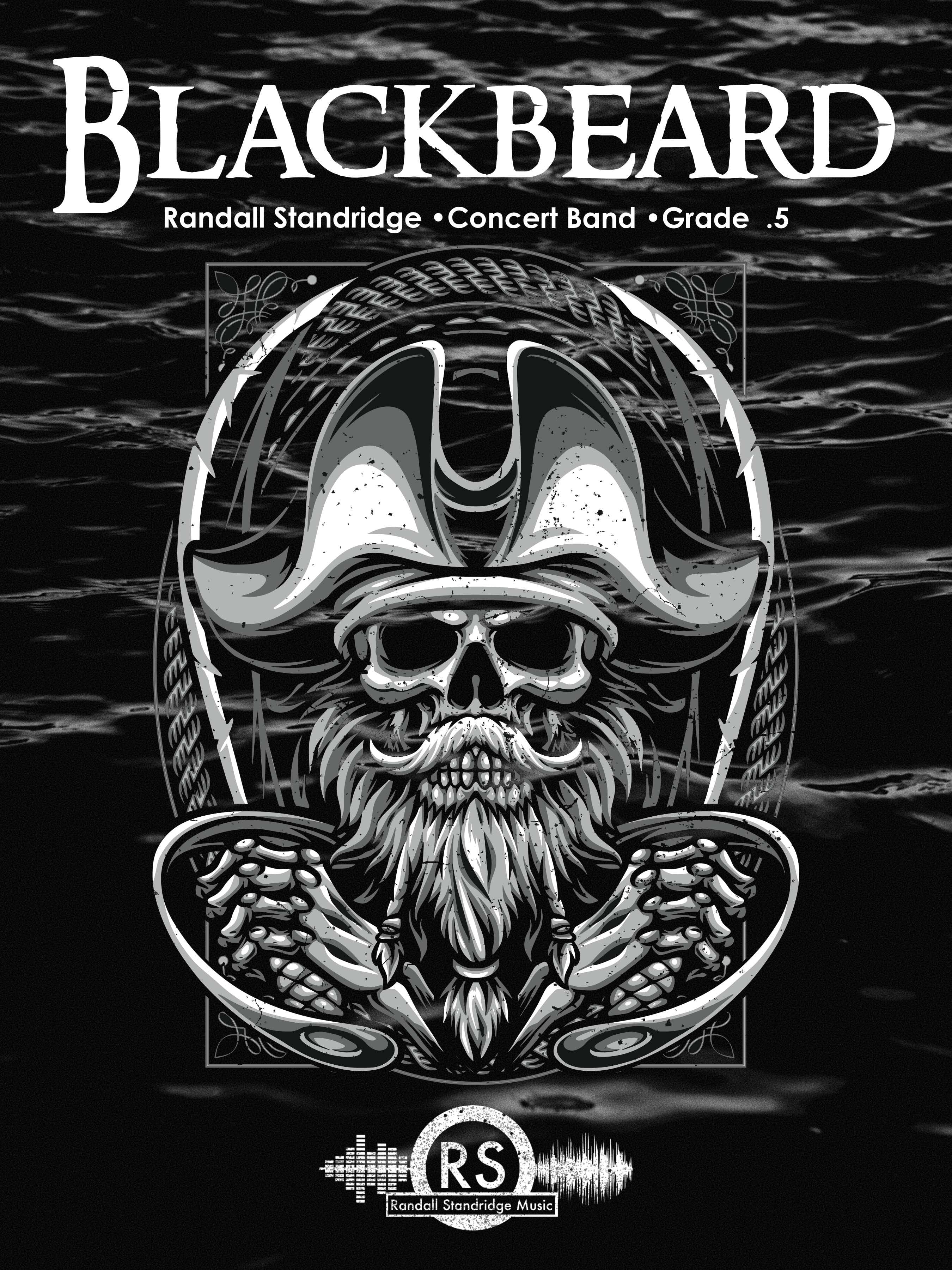 Blackbeard: Randall D. Standridge: Concert Band Sheet Music