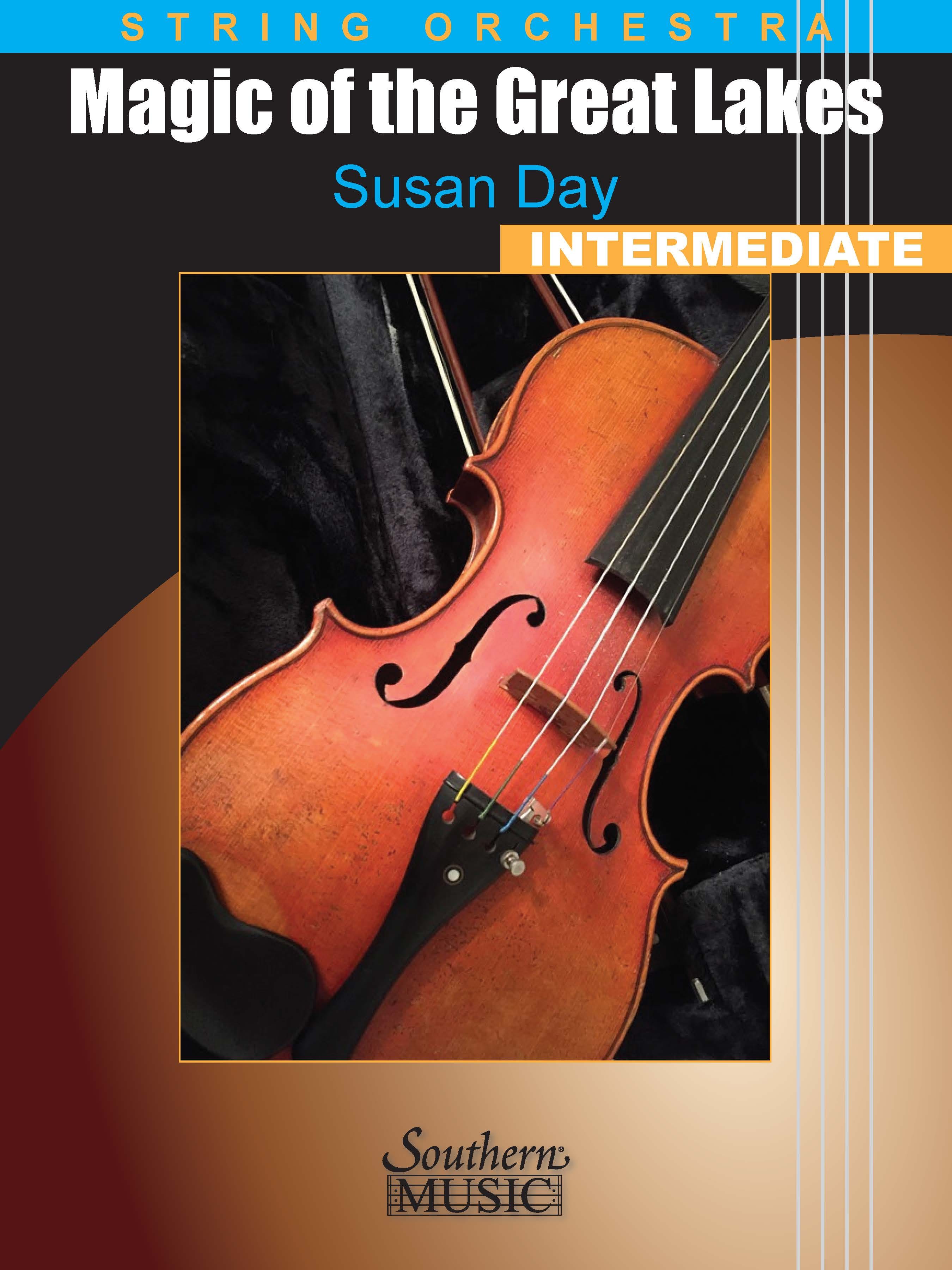 Magic of the Great Lakes: Susan H. Day: String Orchestra Sheet Music